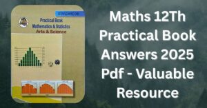 Maths 12Th Practical Book Answers 2025 Pdf Download